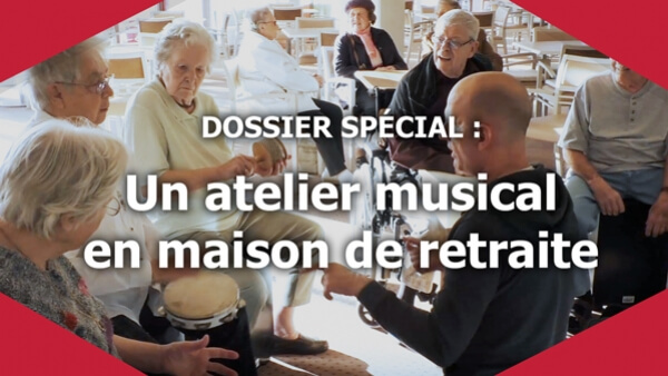Organiser une animation musicale avec des personnes âgées en maison de ...